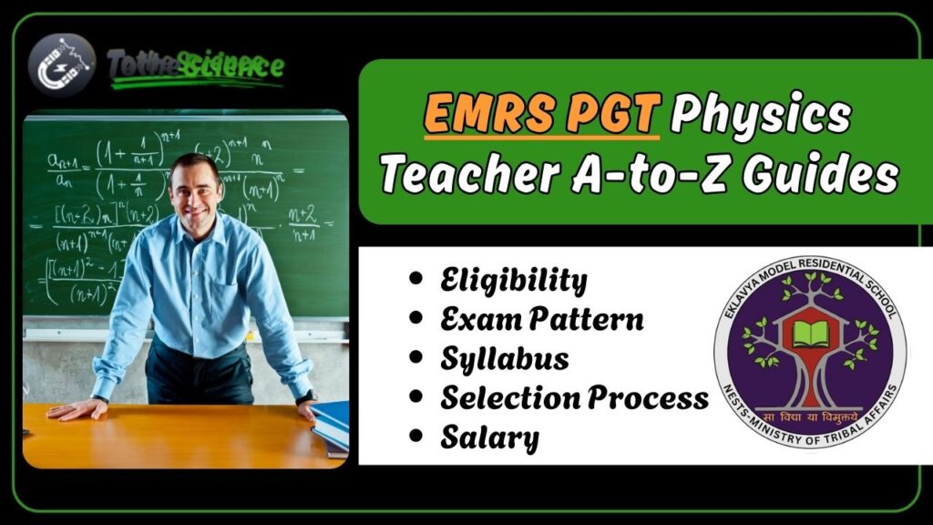 How To Become An EMRS PGT Physics Teacher In 2025-26: Eligibility ...